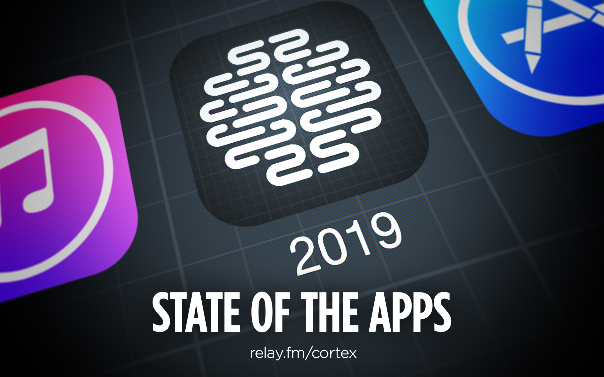 Cortex #78: State of the Apps 2019 - Relay